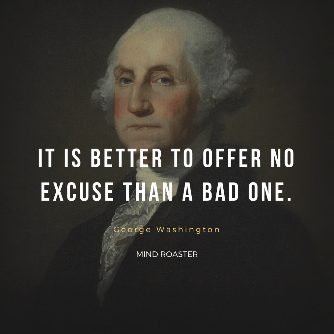 George Washington Quotes and Sayings - Mind Roaster